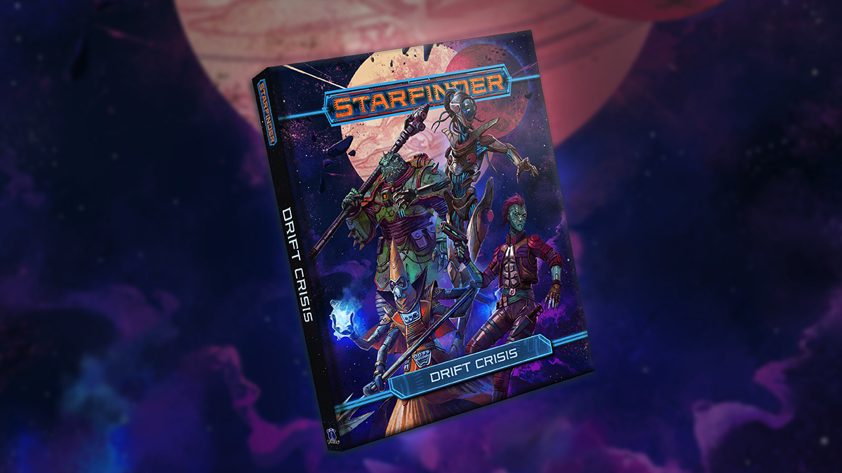 Paizo - Paizo Announces Drift Crisis, Lastwall, Abomination Vaults, and ...