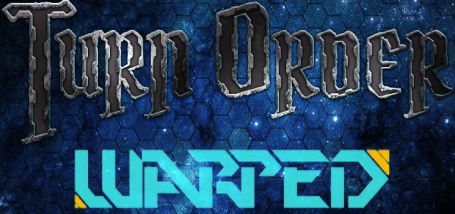 Introducing TURN ORDER: WARPED - The Official W.O.I.N. Livestream ...